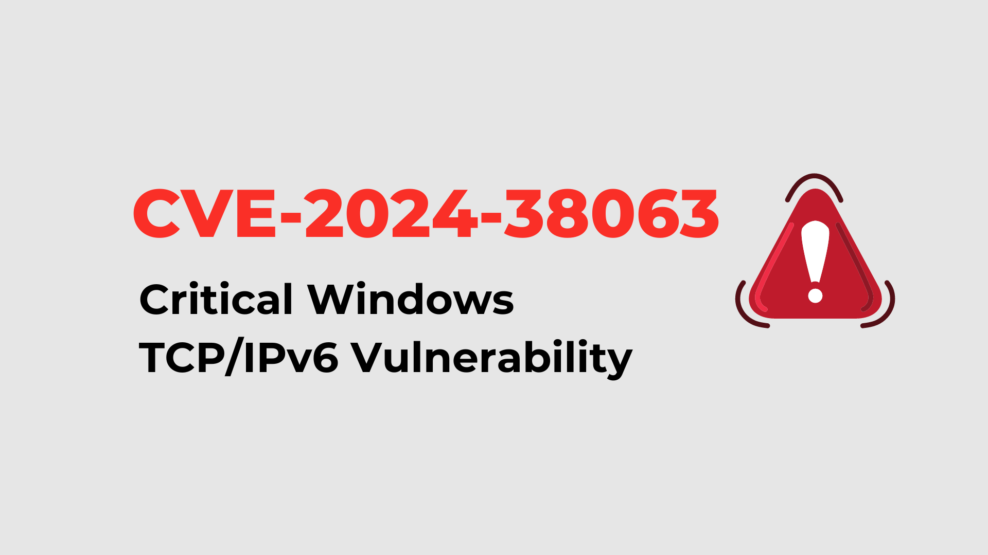 Vulnerabilidad de RCE en TCP/IP de Windows: CVE-2024-38063